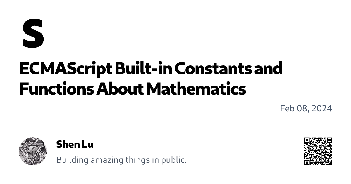 ECMAScript Built-in Constants and Functions About Mathematics